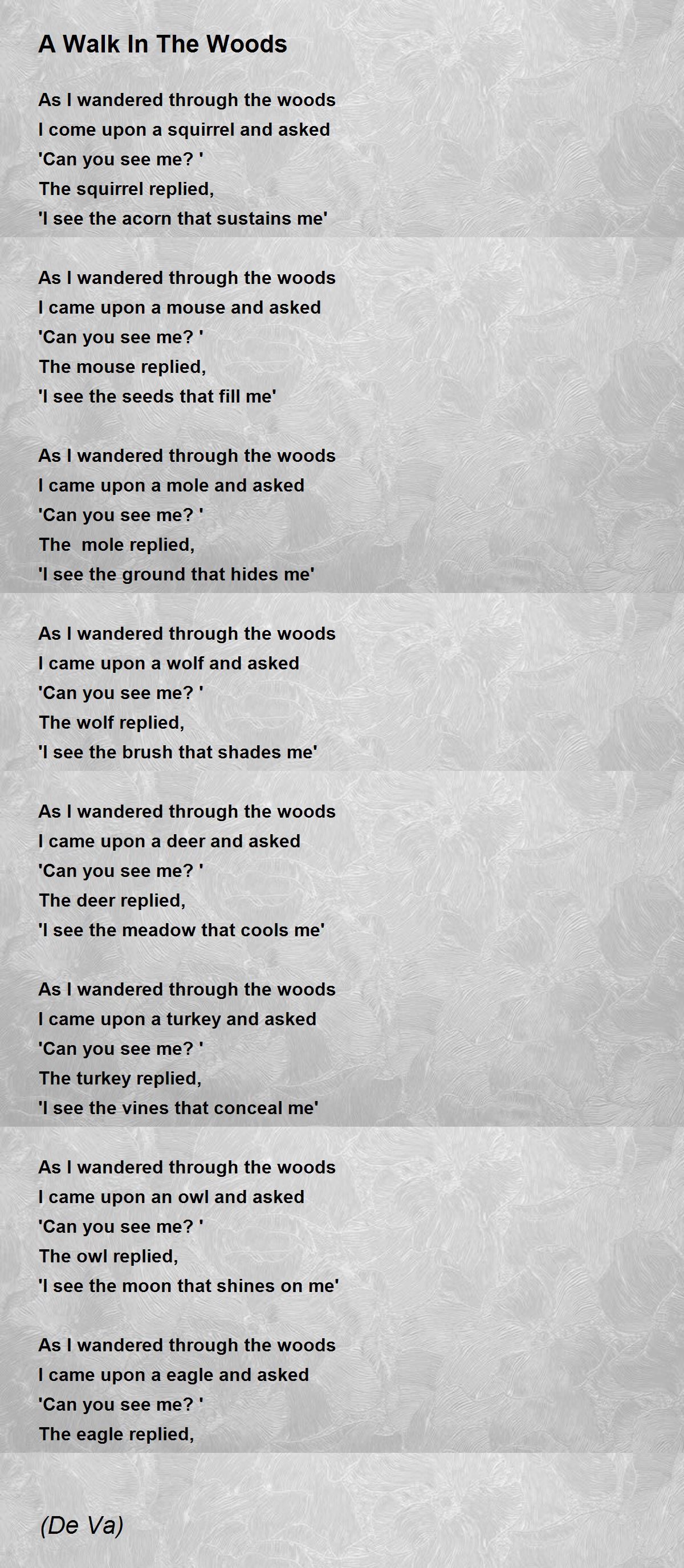 A Walk In The Woods Poem by (De Va) - Poem Hunter