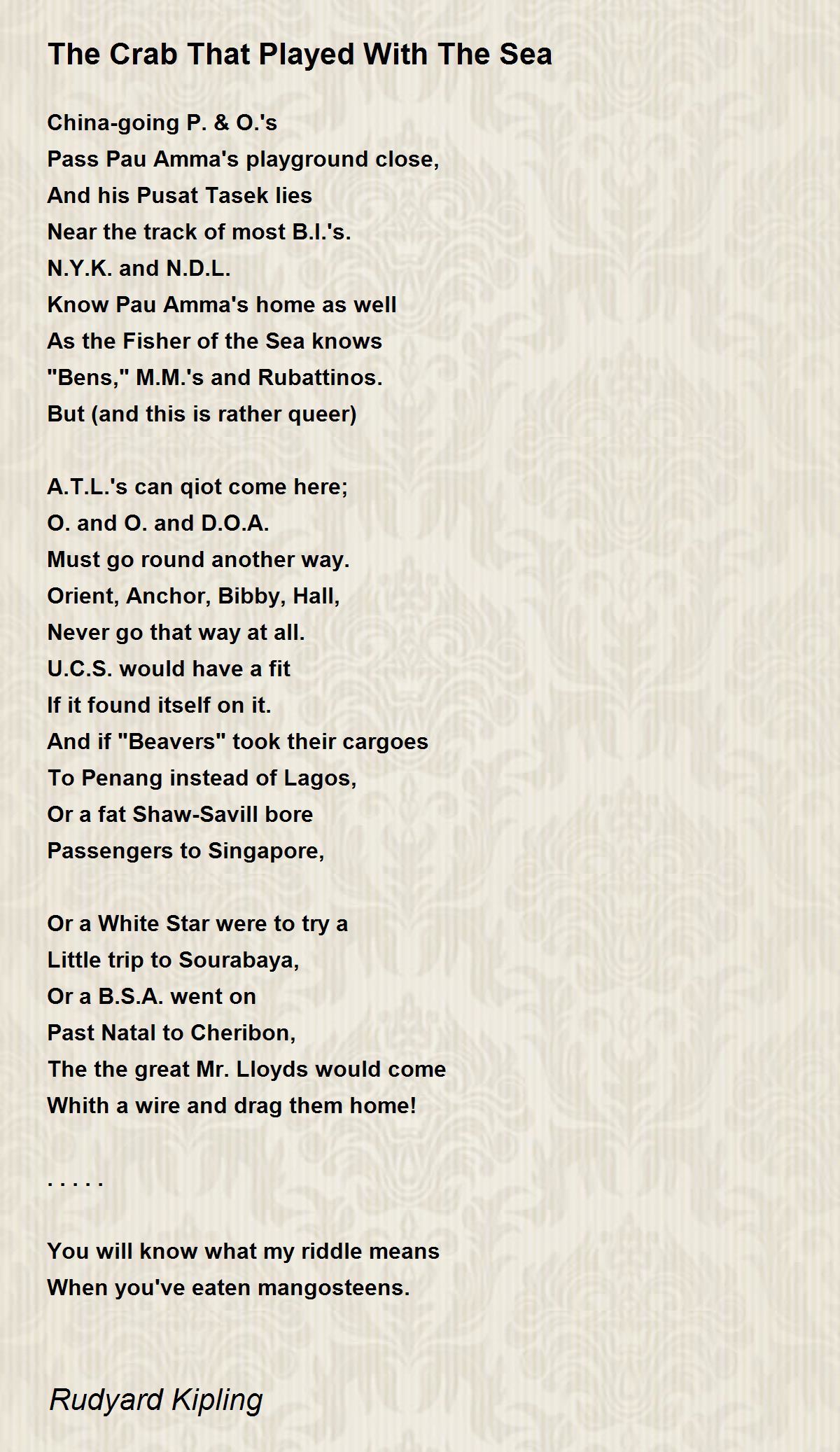 The Crab That Played With The Sea Poem by Rudyard Kipling - Poem Hunter