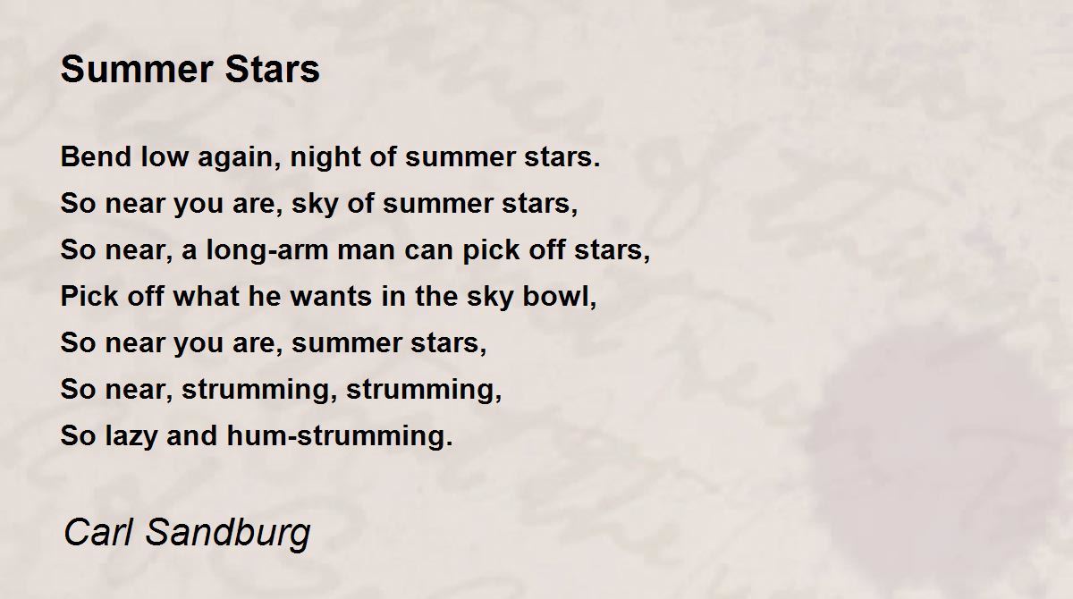 Summer Stars Poem by Carl Sandburg - Poem Hunter