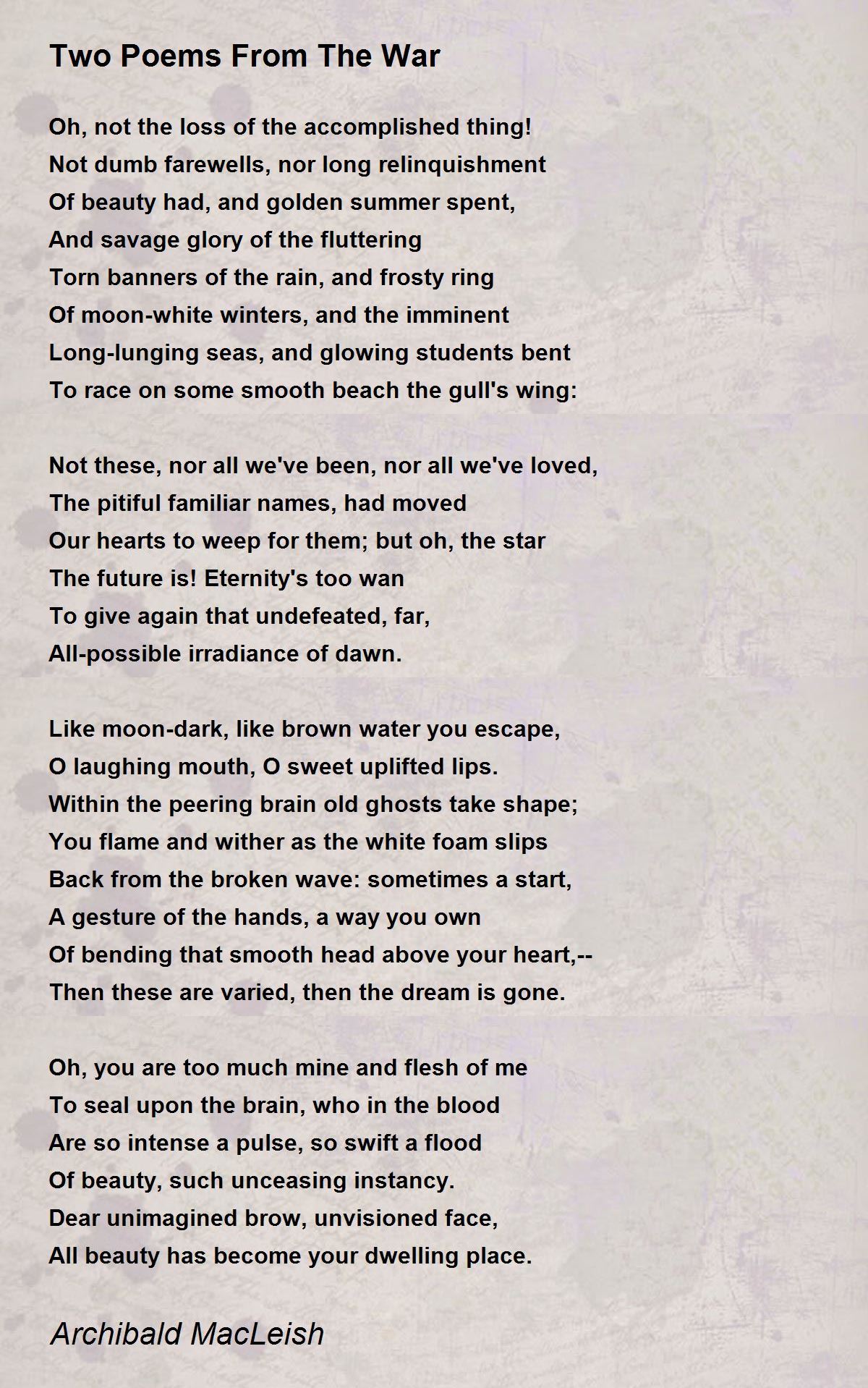 Two Poems From The War Poem by Archibald MacLeish - Poem Hunter