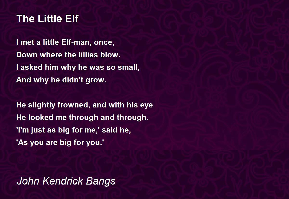 The Little Elf Poem by John Kendrick Bangs - Poem Hunter