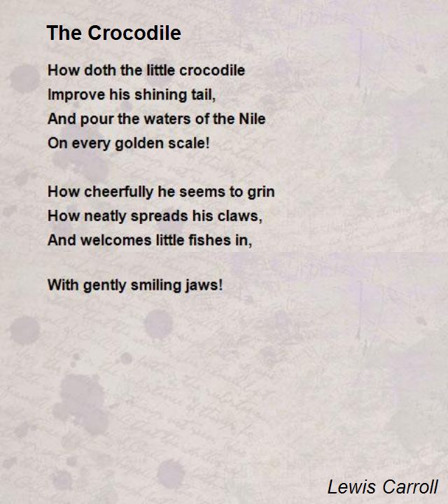 The Crocodile Poem by Lewis Carroll - Poem Hunter