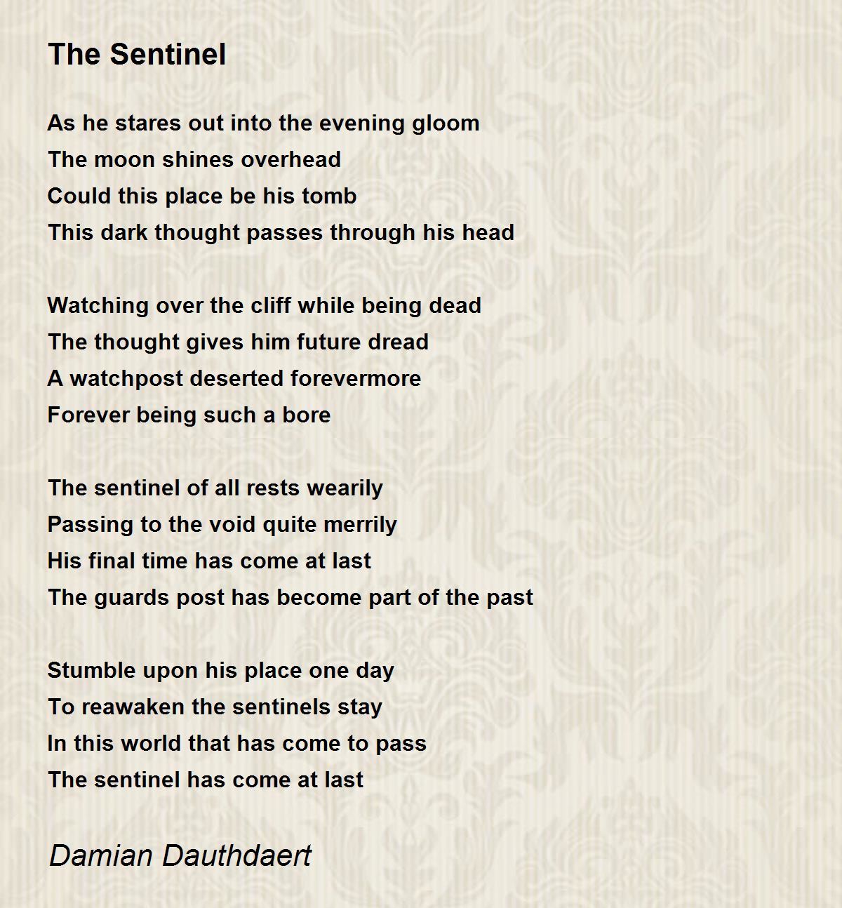 The Sentinel by Damian Dauthdaert - The Sentinel Poem