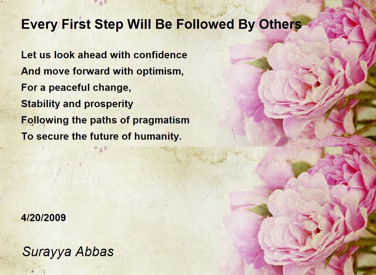 Every First Step Will Be Followed By Others - Every First Step Will Be ...