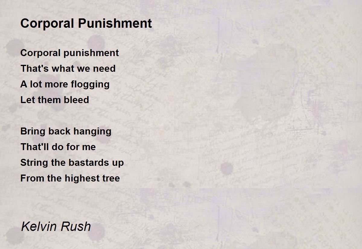Corporal Punishment by Kelvin Rush - Corporal Punishment Poem