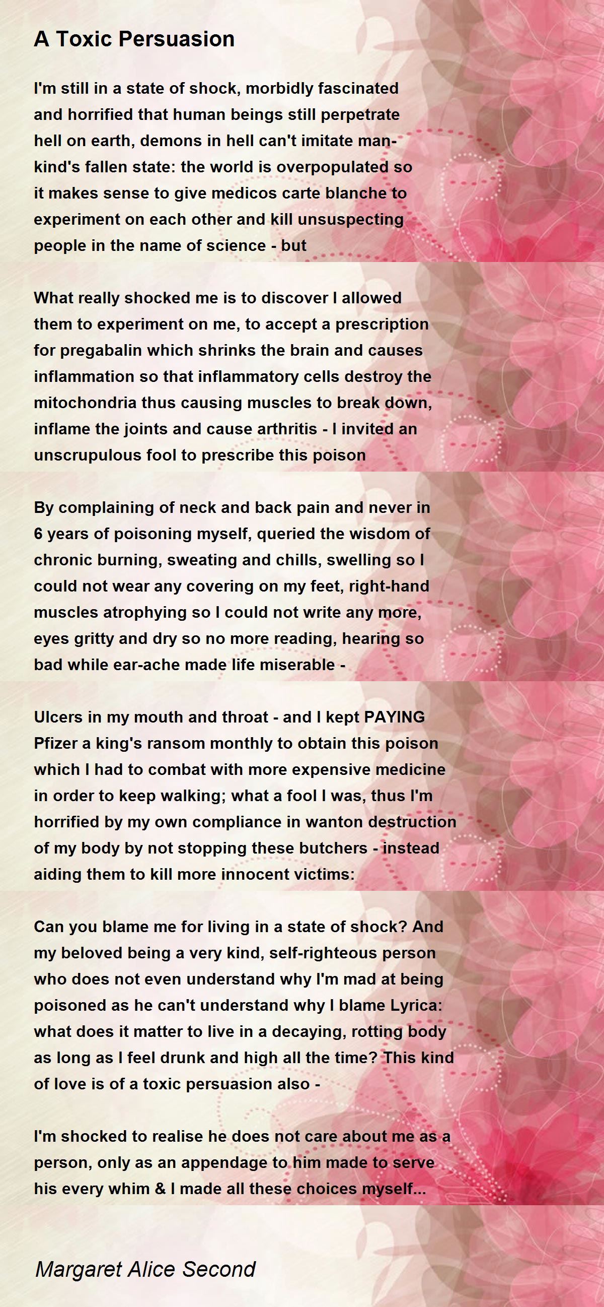 A Toxic Persuasion by Margaret Alice Second - A Toxic Persuasion Poem