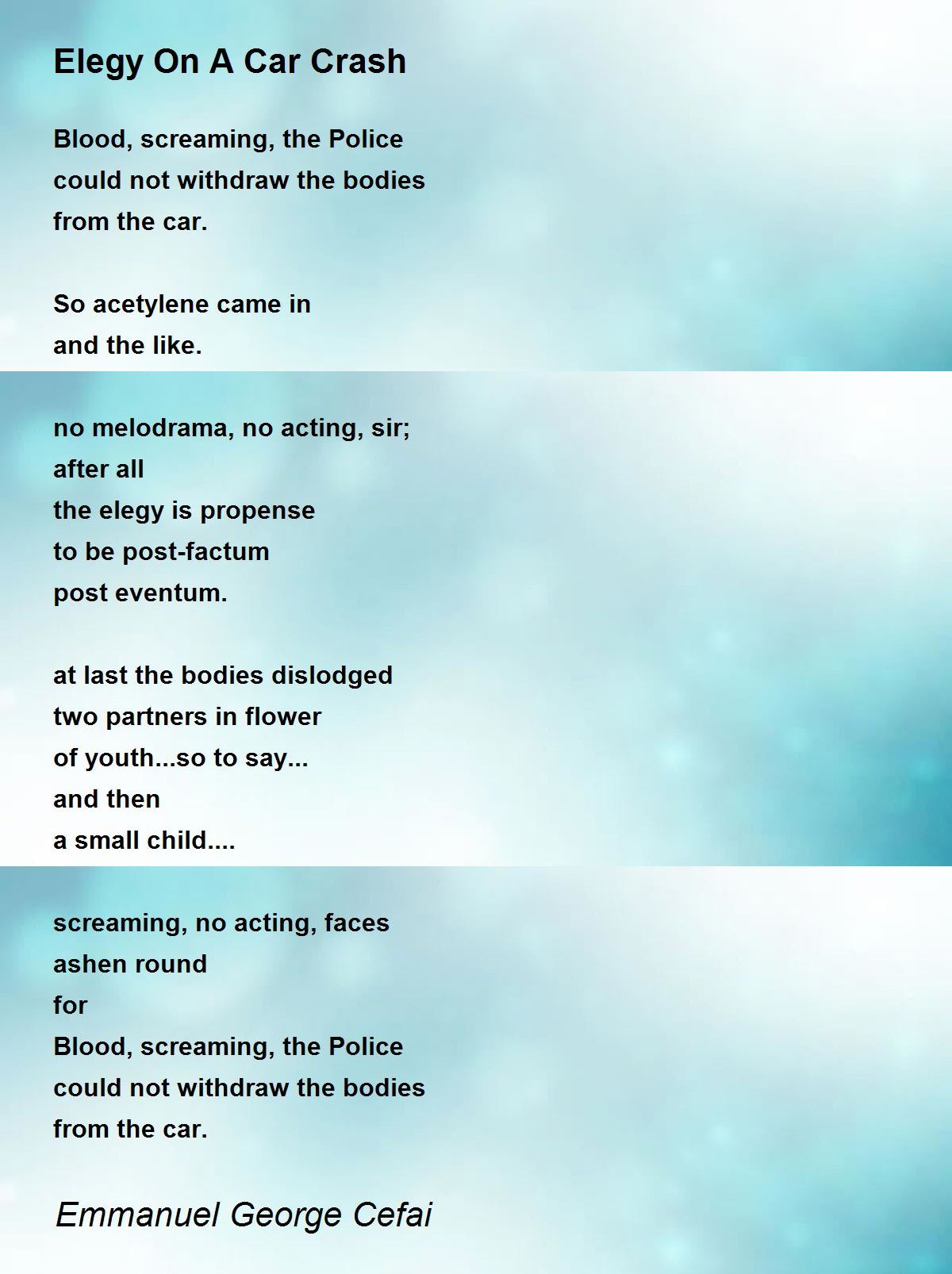 Elegy On A Car Crash - Elegy On A Car Crash Poem by Emmanuel George Cefai