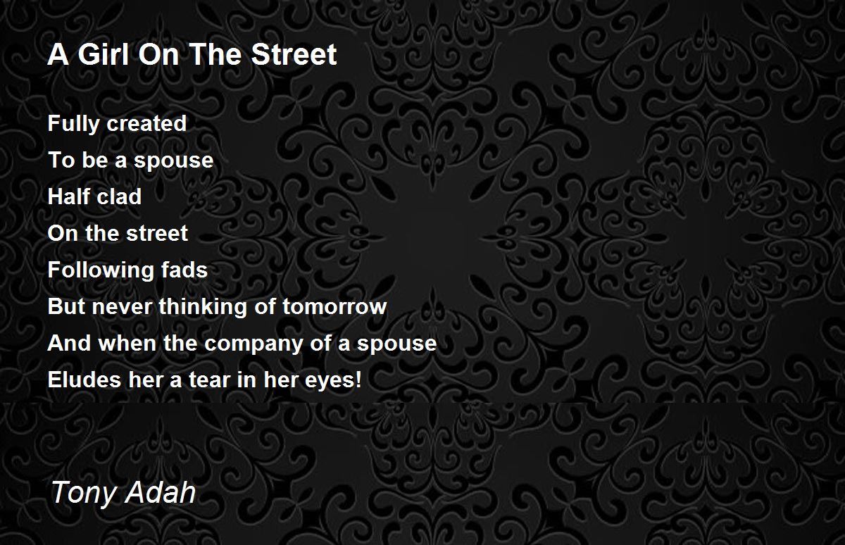 A Girl On The Street by Tony Adah - A Girl On The Street Poem