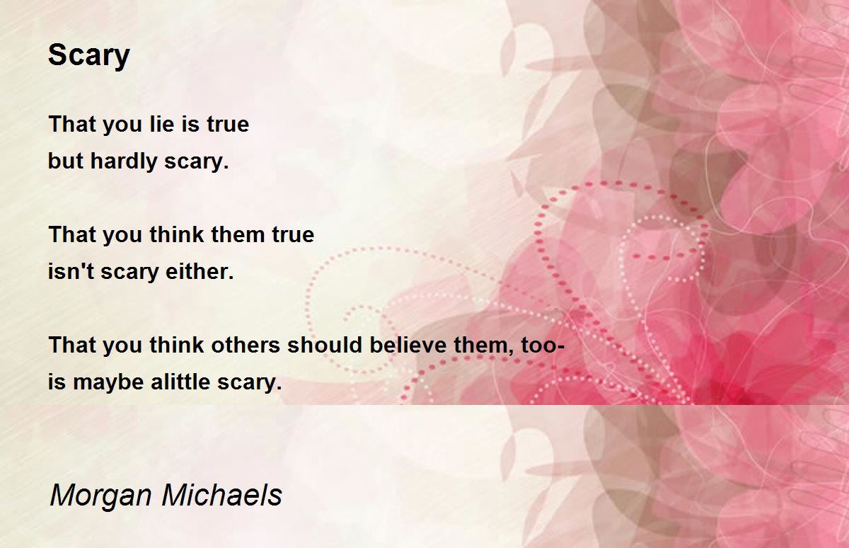Scary - Scary Poem by Morgan Michaels