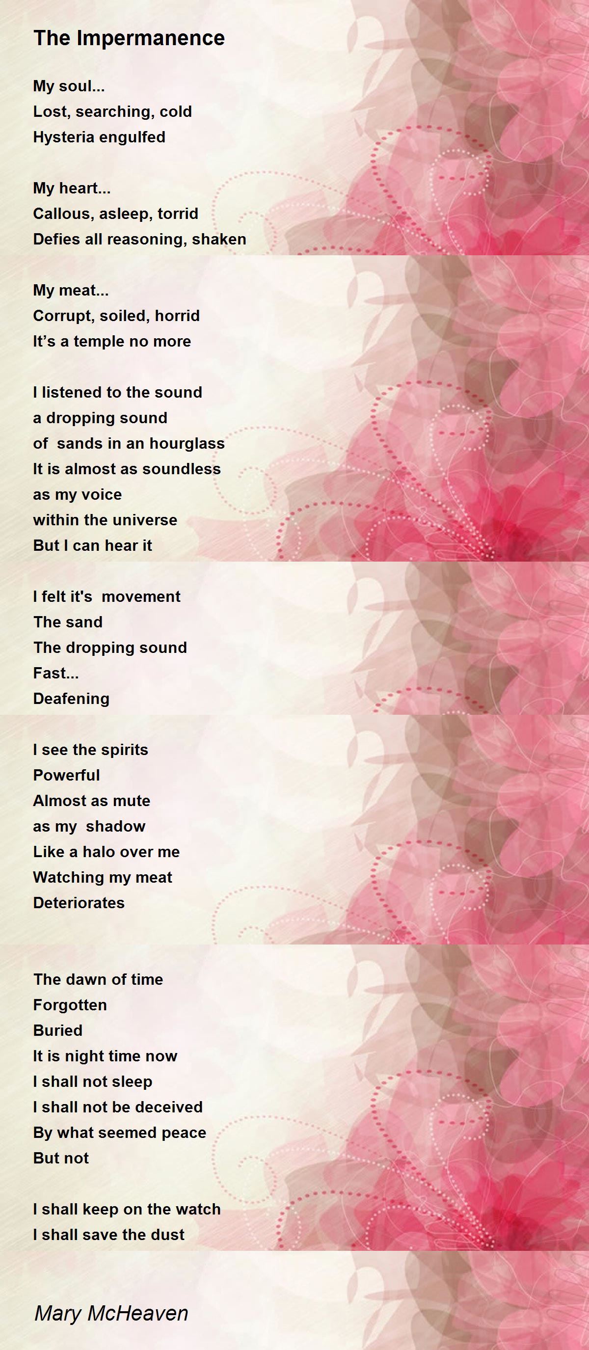 The Impermanence by Mary McHeaven - The Impermanence Poem
