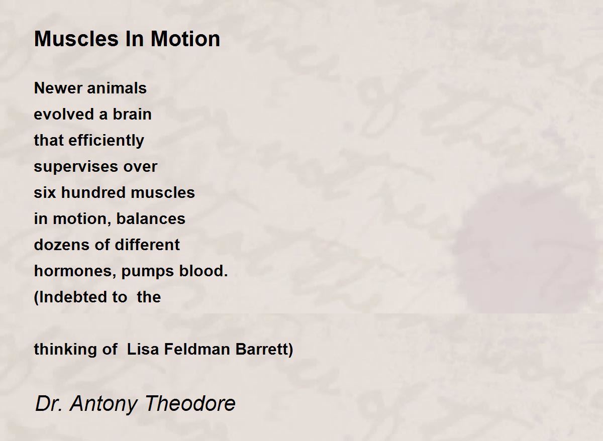 Muscles In Motion Poem by Dr. Antony Theodore - Poem Hunter