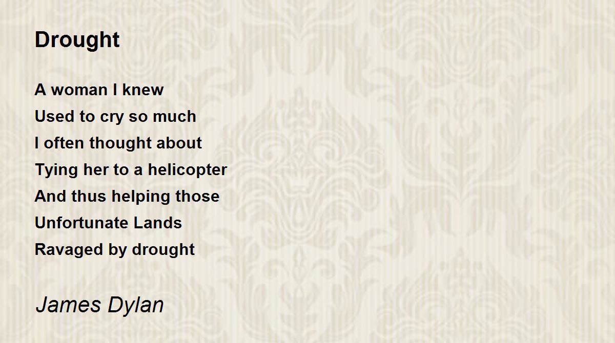 Drought - Drought Poem by James Dylan