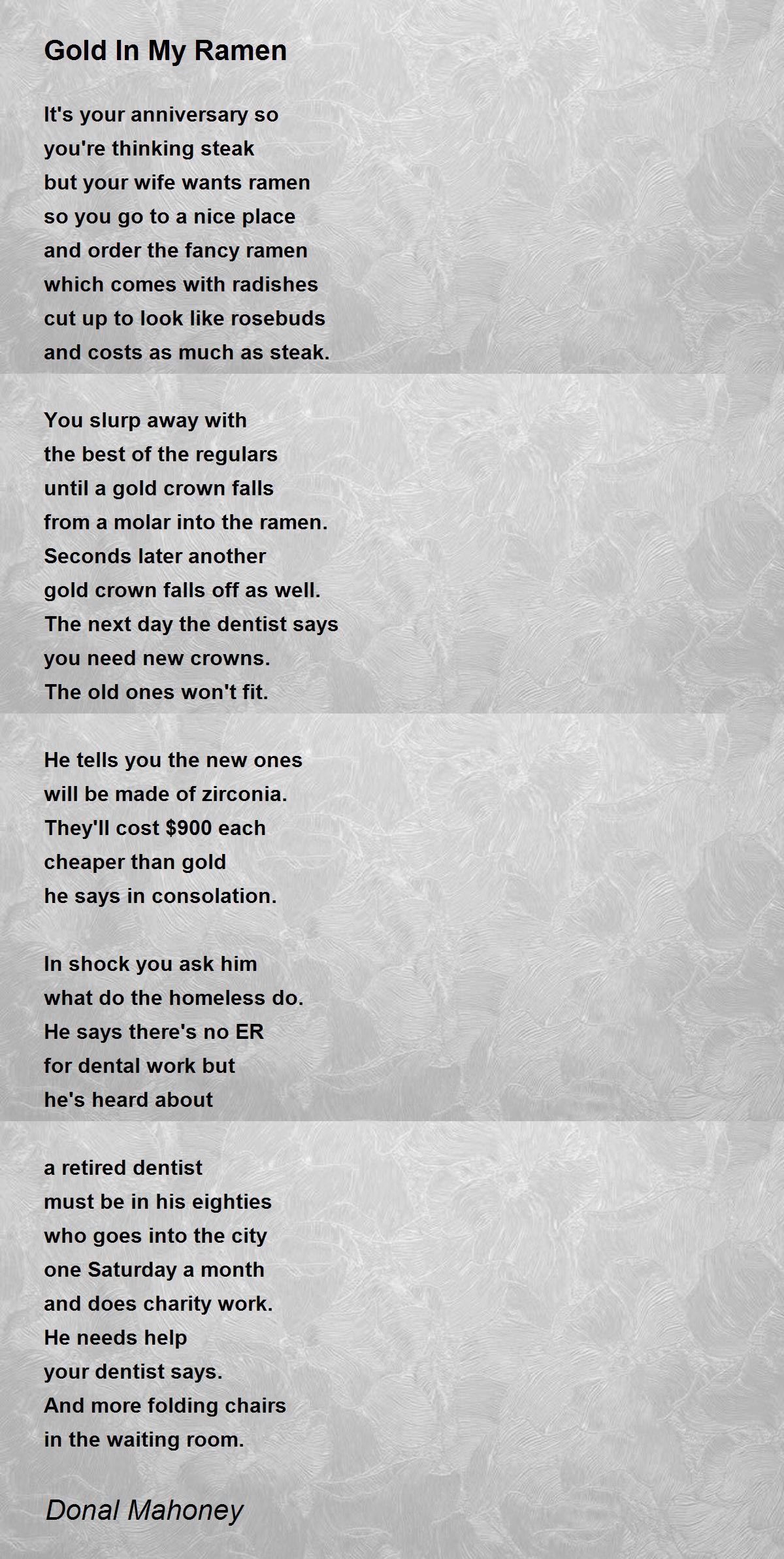 Gold In My Ramen - Gold In My Ramen Poem by Donal Mahoney