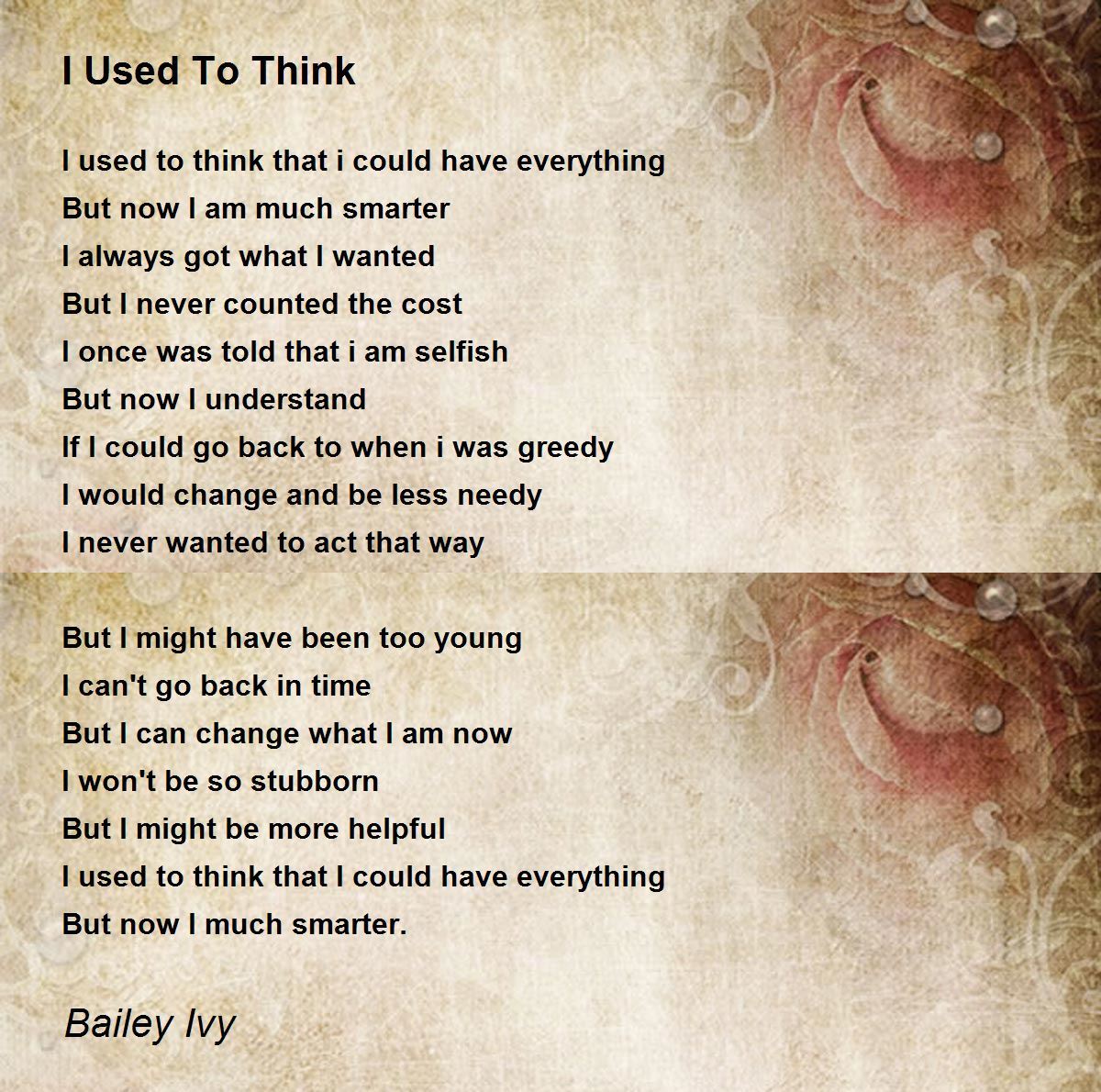 I Used To Think Poem by Bailey Ivy - Poem Hunter