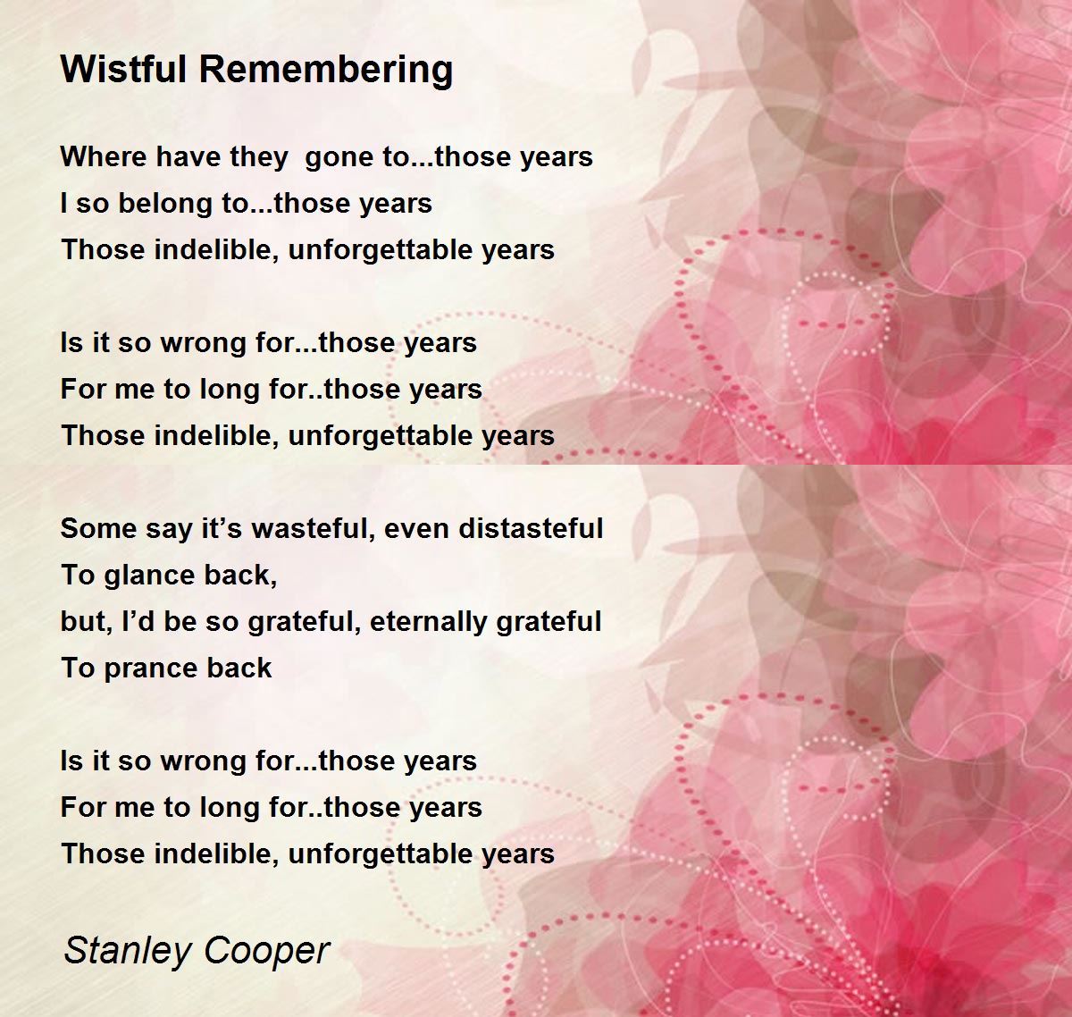 Wistful Remembering - Wistful Remembering Poem by Stanley Cooper