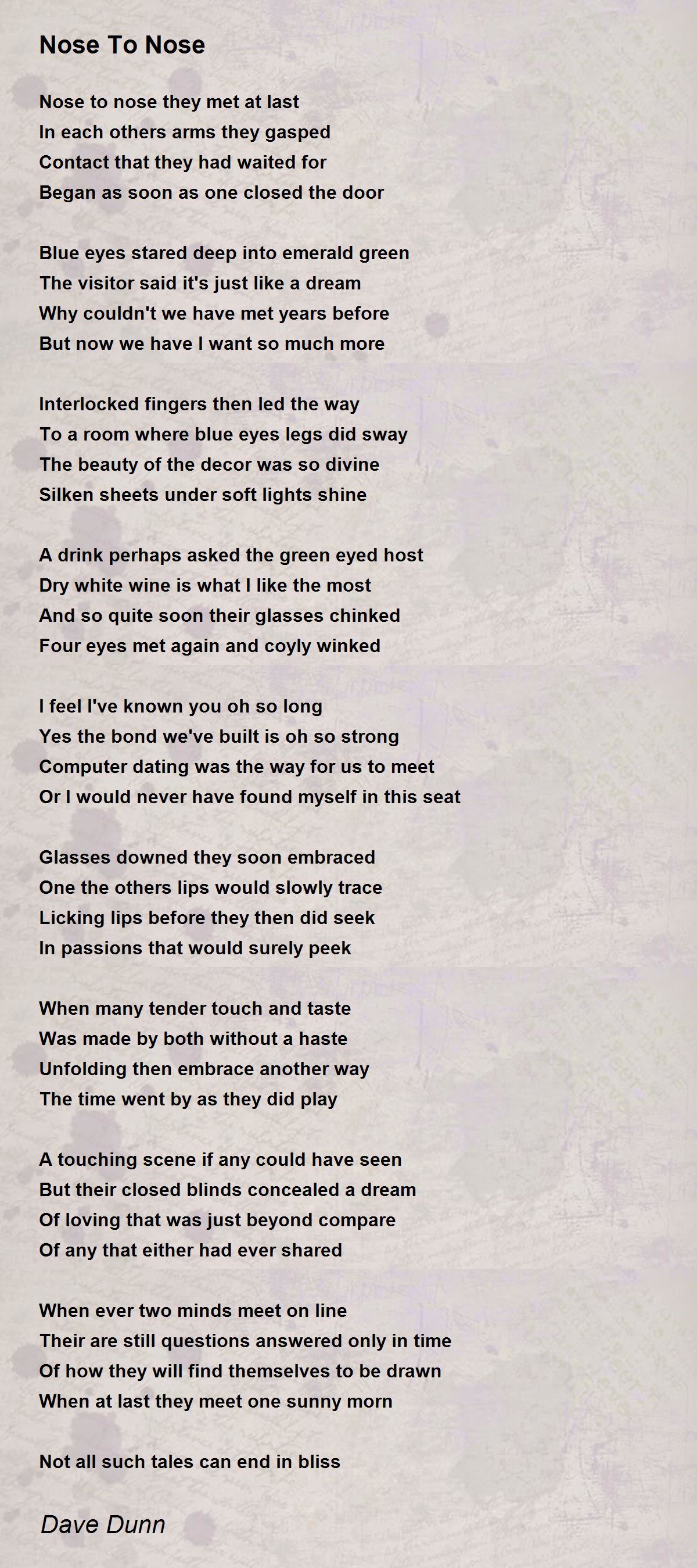 Nose To Nose - Nose To Nose Poem by Dave Dunn