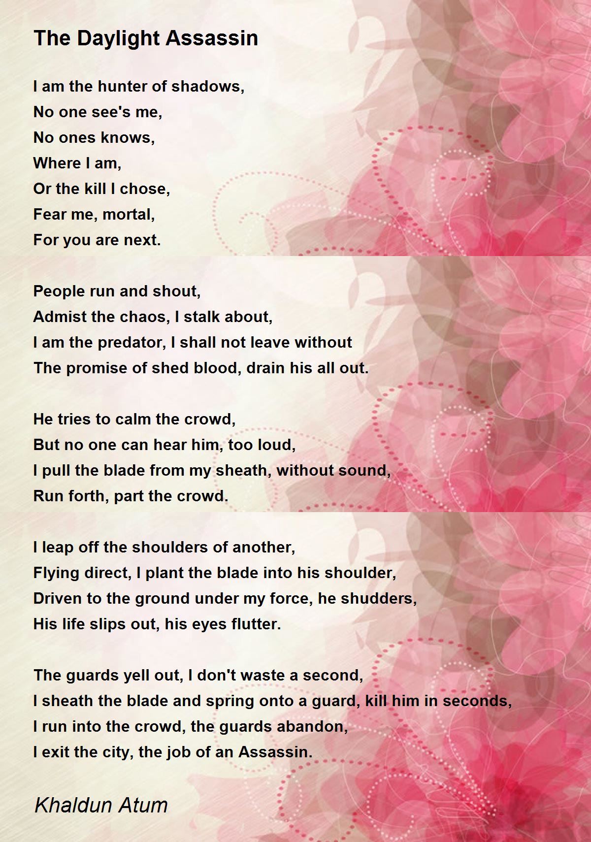 The Daylight Assassin by Khaldun Atum - The Daylight Assassin Poem