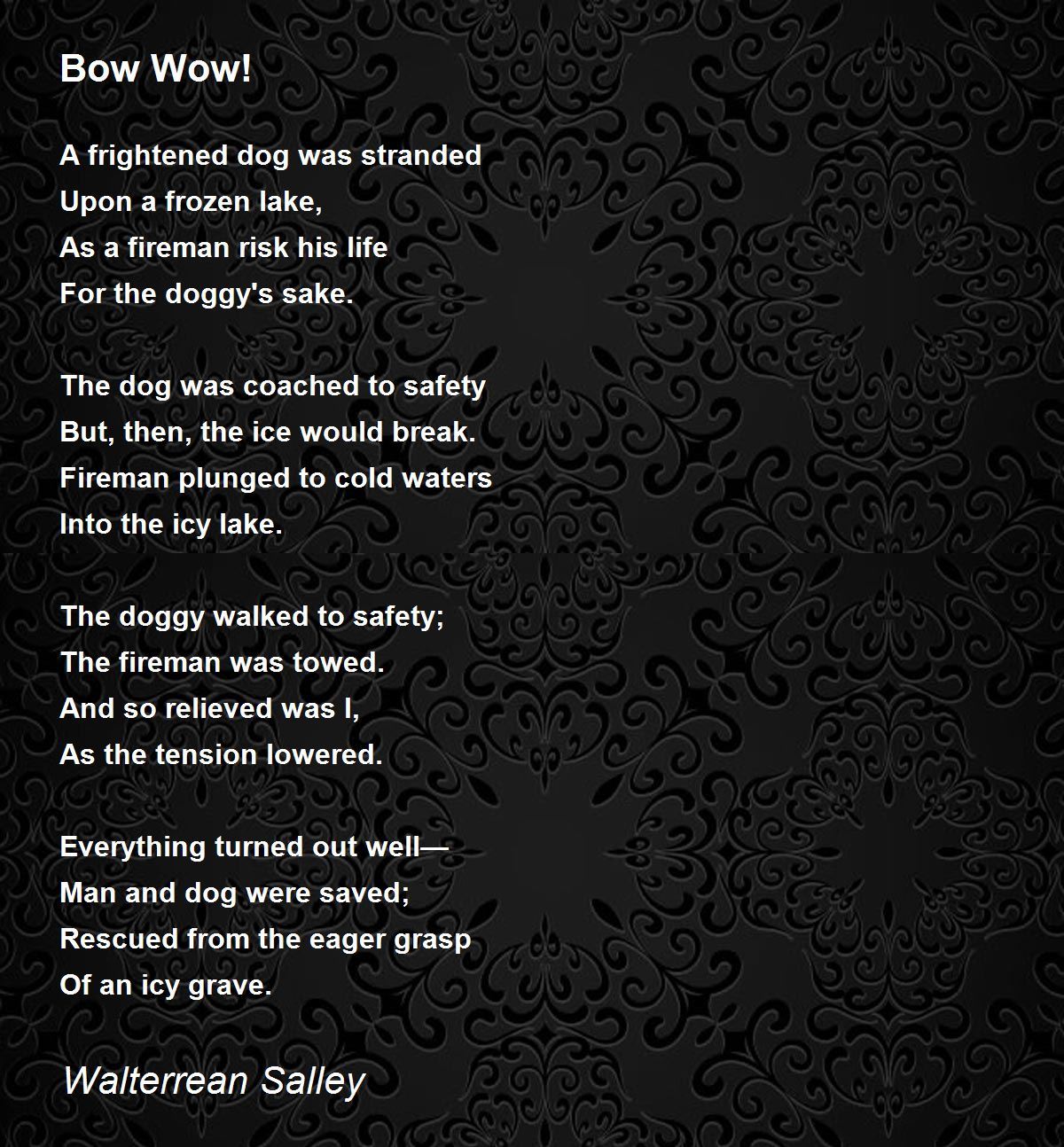 Bow Wow! Poem by Walterrean Salley - Poem Hunter