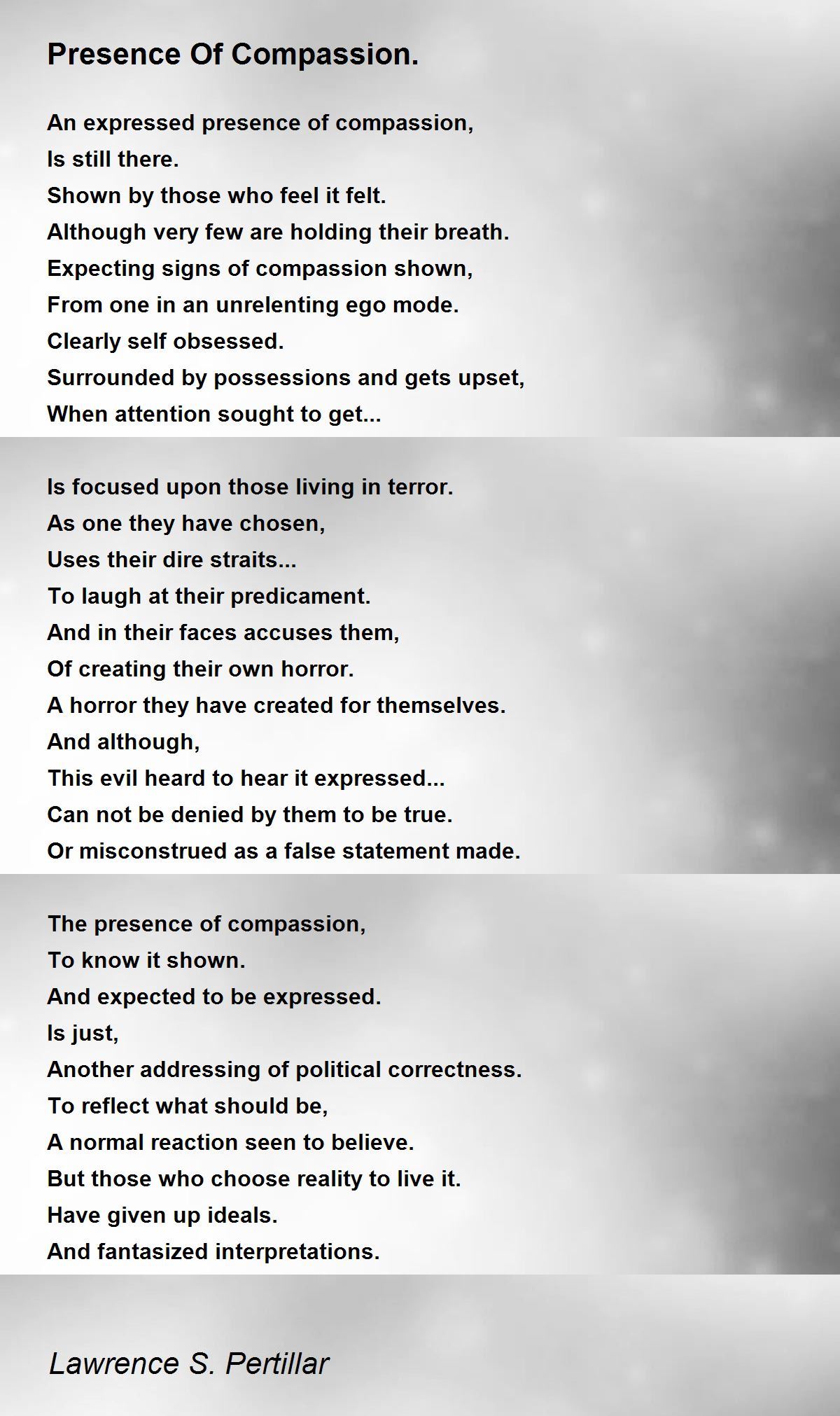 Presence Of Compassion. - Presence Of Compassion. Poem by Lawrence S ...