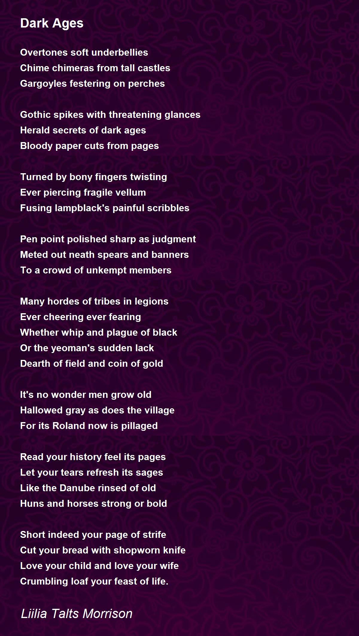 Dark Ages - Dark Ages Poem by Liilia Talts Morrison