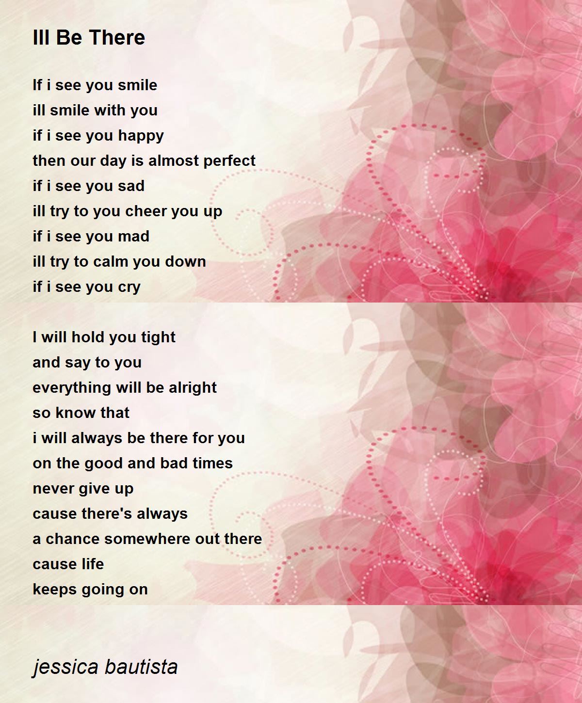 Ill Be There - Ill Be There Poem by jessica bautista