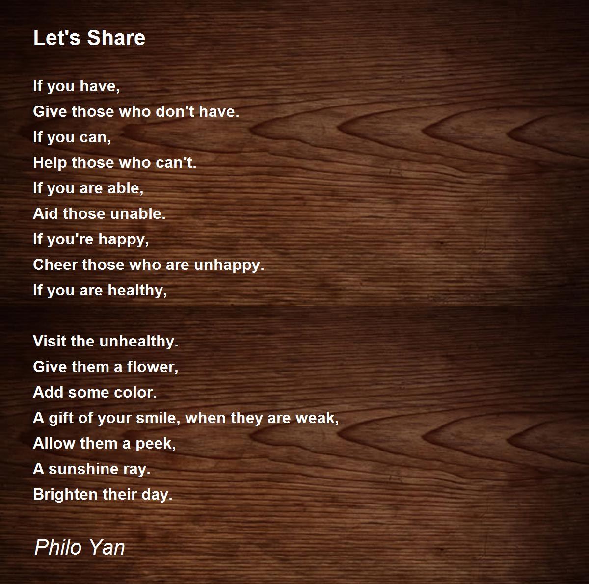 Let's Share - Let's Share Poem by Philo Yan