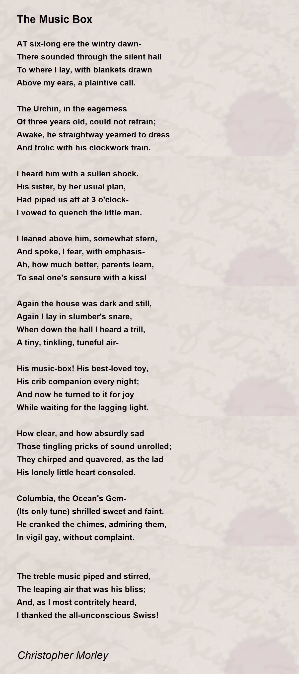 The Music Box Poem by Christopher Morley - Poem Hunter