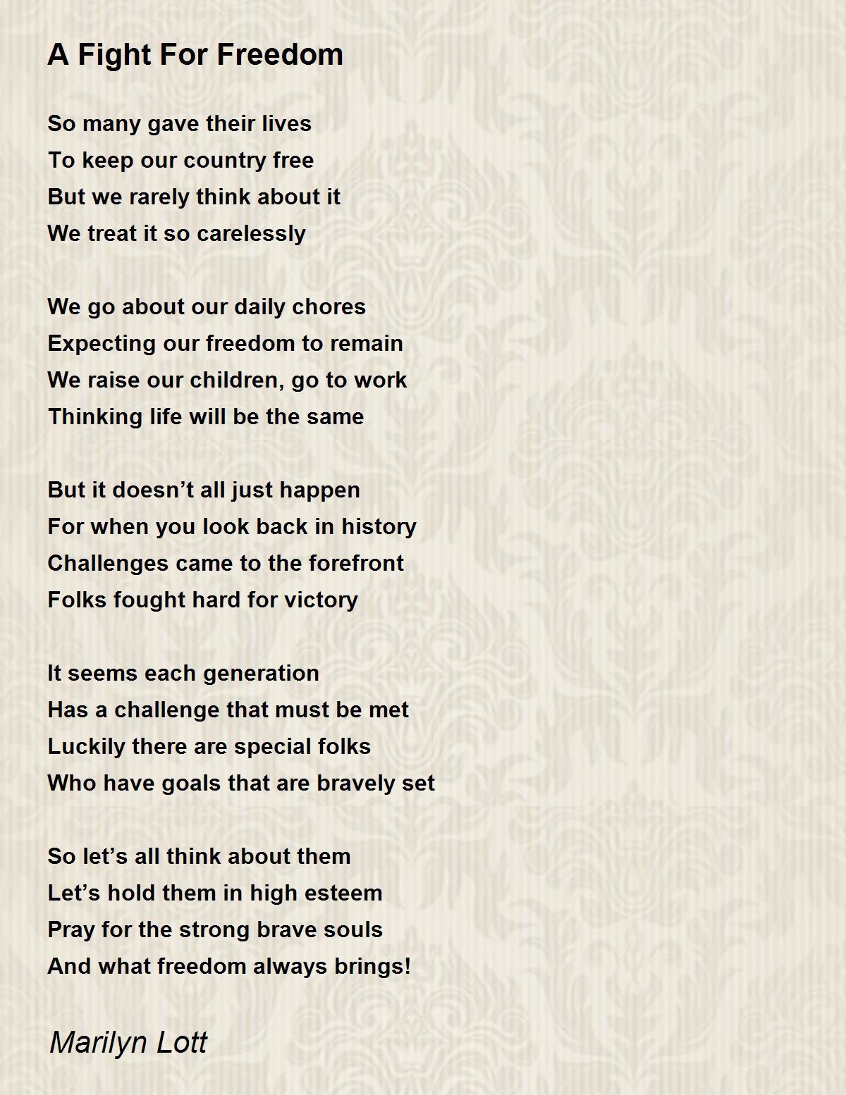 A Fight For Freedom Poem by Marilyn Lott - Poem Hunter