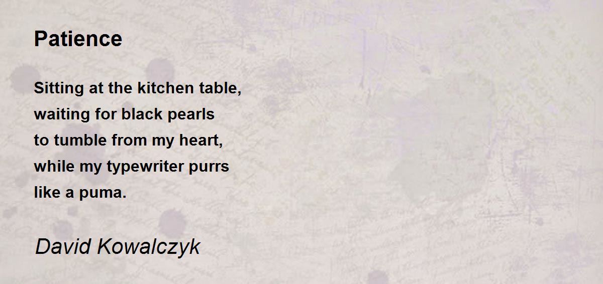 Patience Poems The Patient Poem
