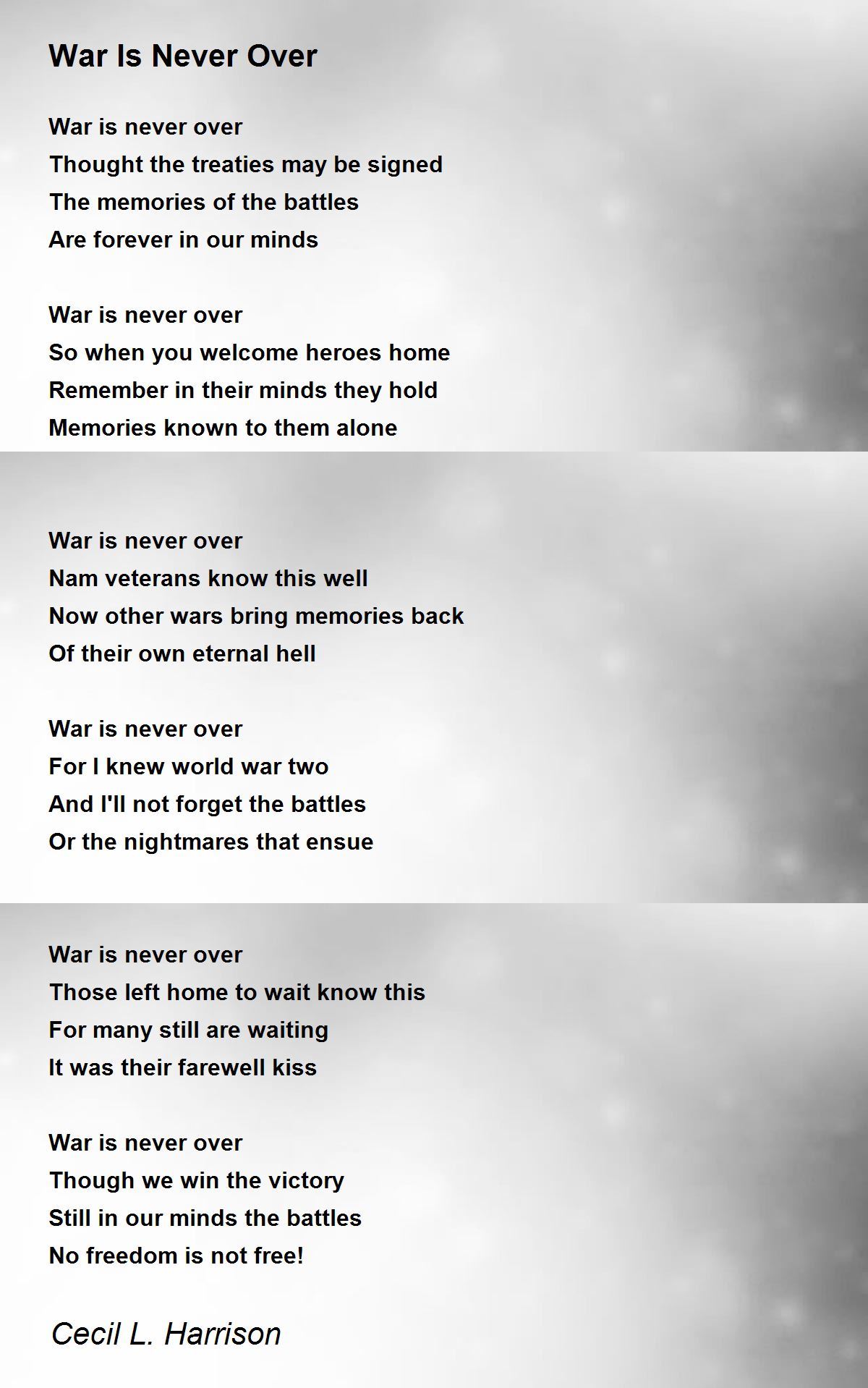 War Is Never Over Poem by Cecil L. Harrison - Poem Hunter