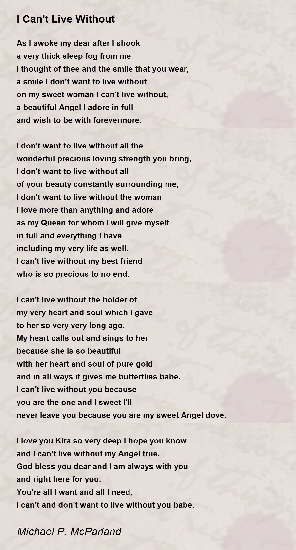 I Can't Live Without - I Can't Live Without Poem by Michael P. McParland