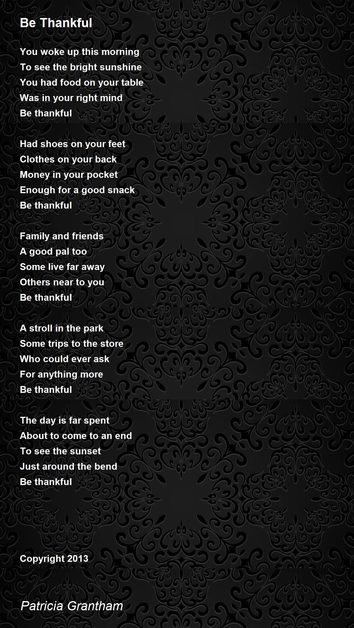 Be Thankful Poem by Patricia Grantham - Poem Hunter