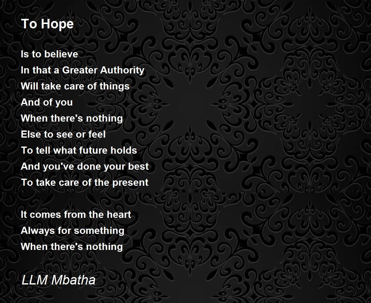 To Hope - To Hope Poem by LLM Mbatha