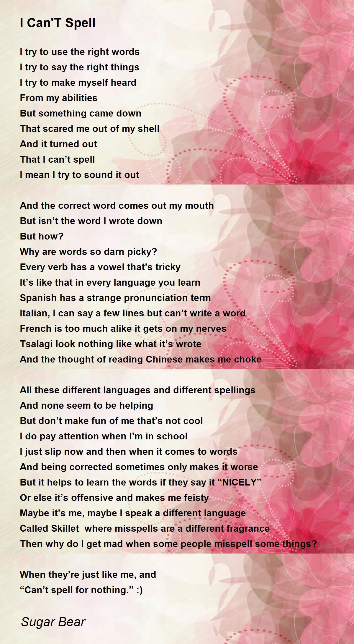 I Can'T Spell - I Can'T Spell Poem by Sugar Bear