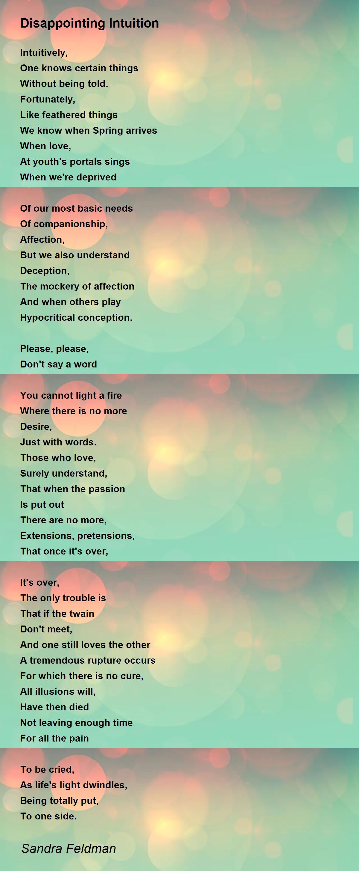 Disappointing Intuition Poem by Sandra Feldman - Poem Hunter