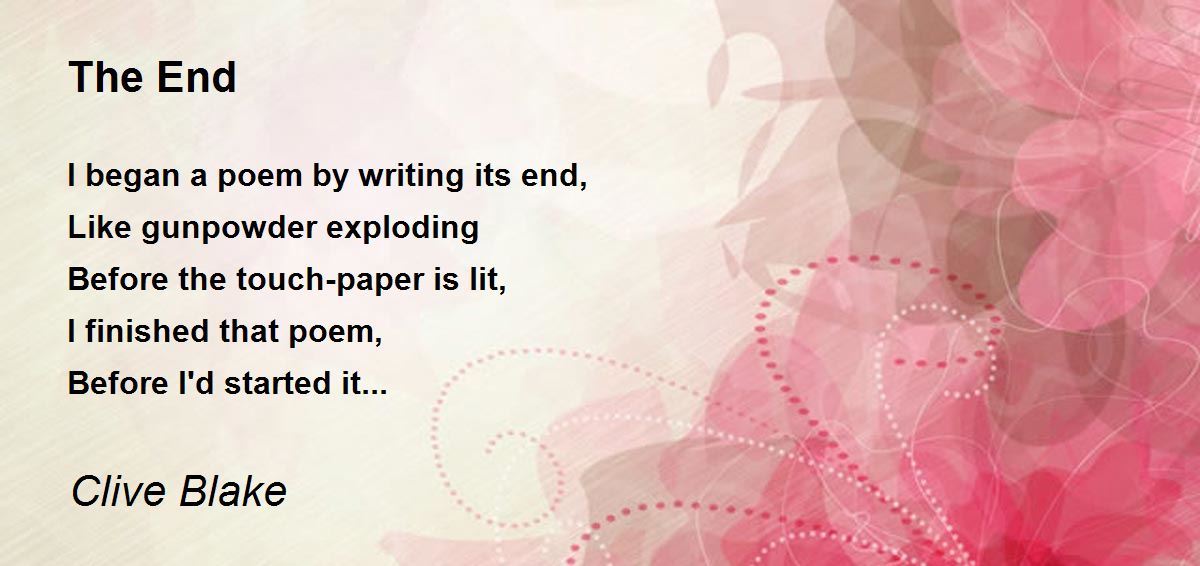 The End Poem by Clive Blake - Poem Hunter