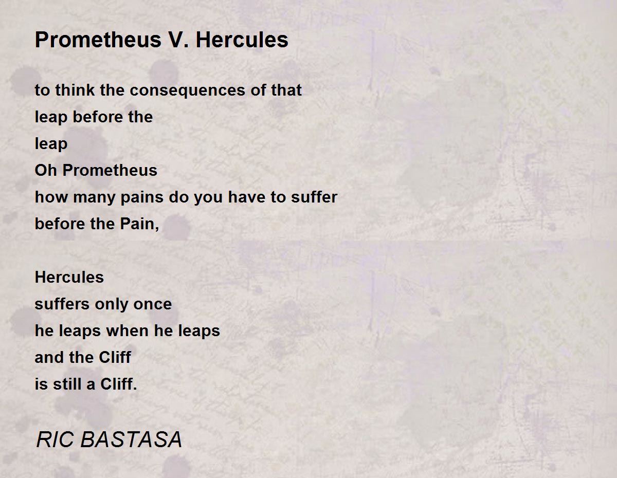 Prometheus V. Hercules - Prometheus V. Hercules Poem by RIC BASTASA
