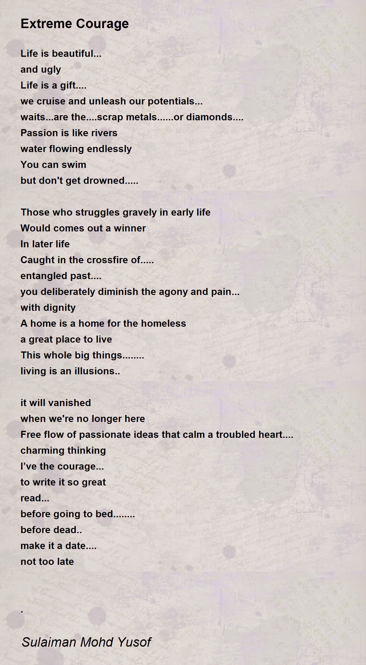 Extreme Courage - Extreme Courage Poem by Sulaiman Mohd Yusof