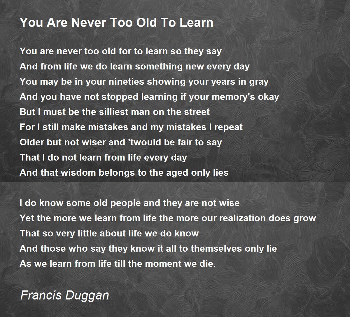Never Too Old To Learn Quotes
