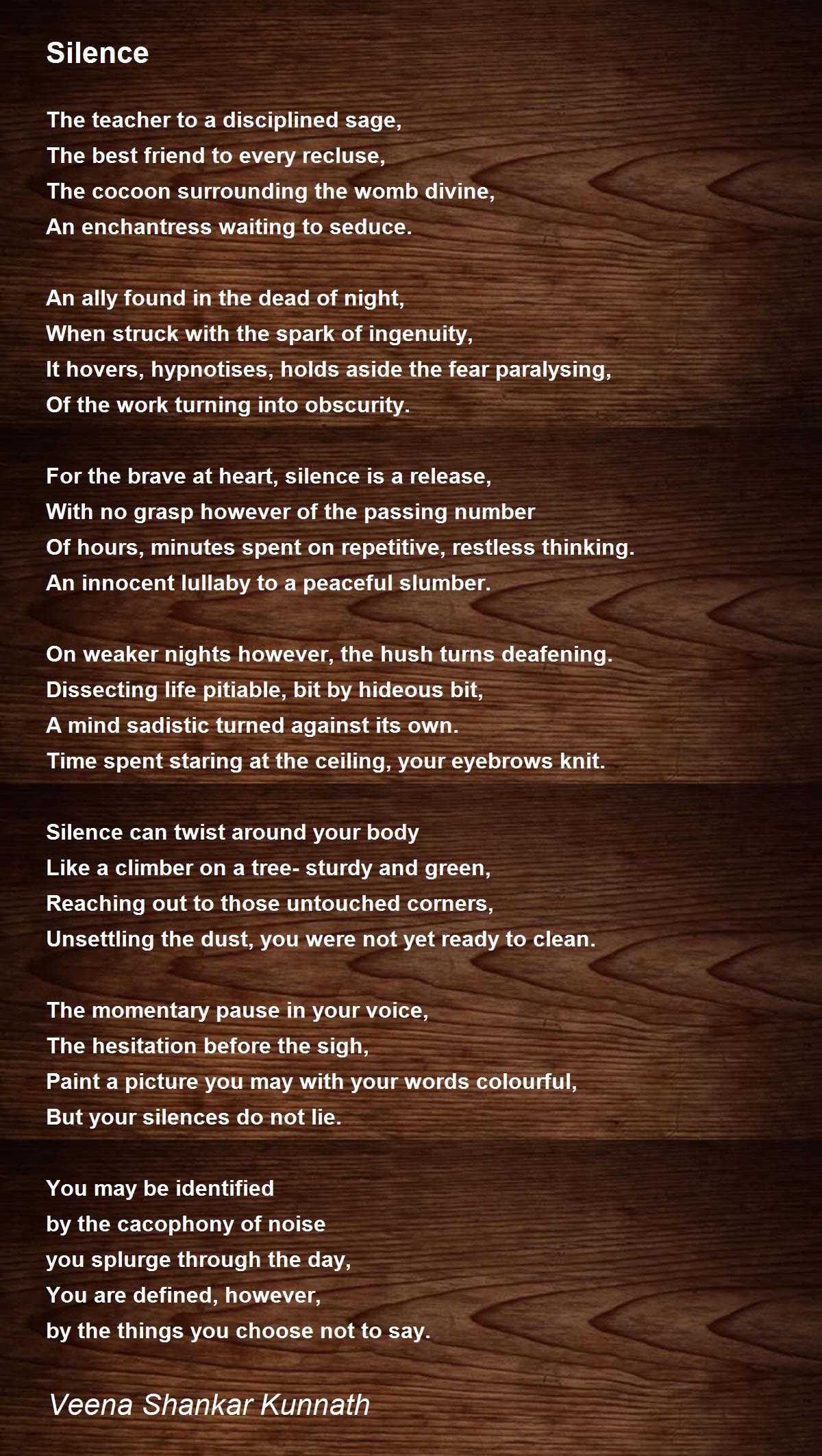 Silence Poem by Veena Shankar Kunnath - Poem Hunter