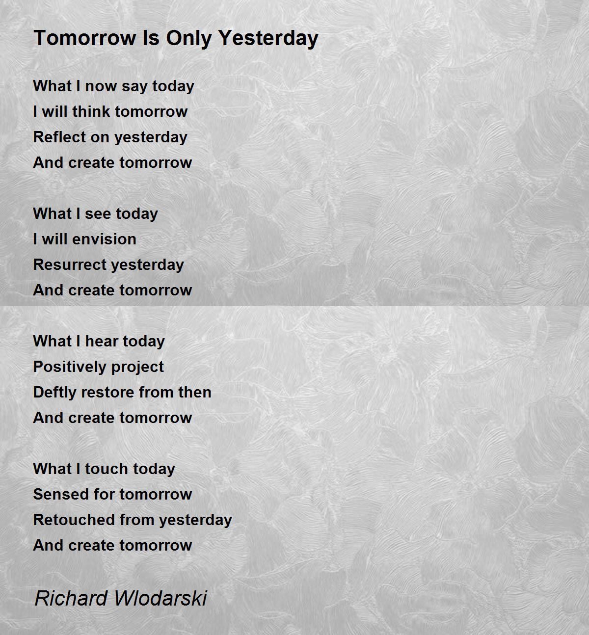 Yesterday Today And Tomorrow Poem