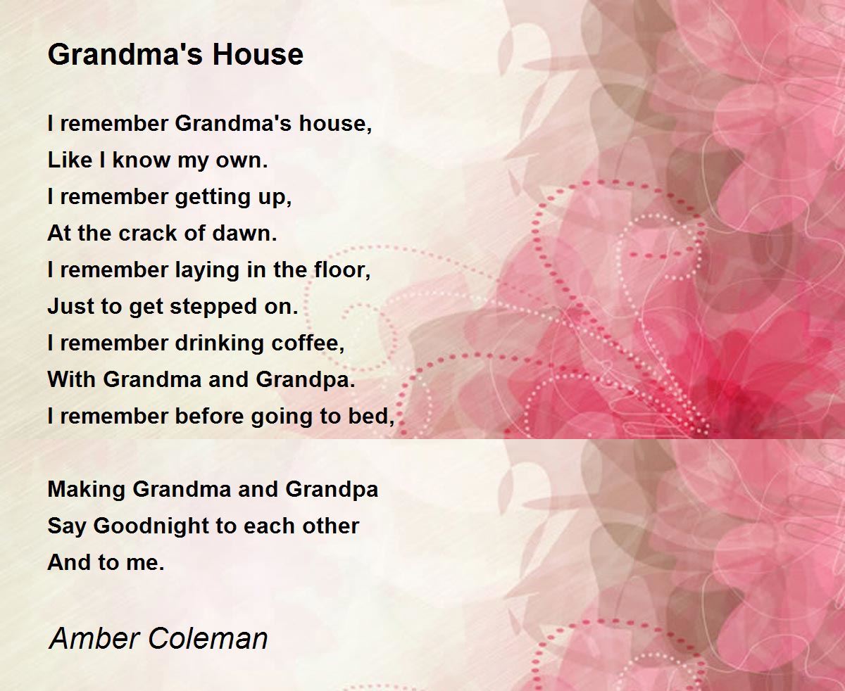 Grandma's House Poem at Richard Avitia blog