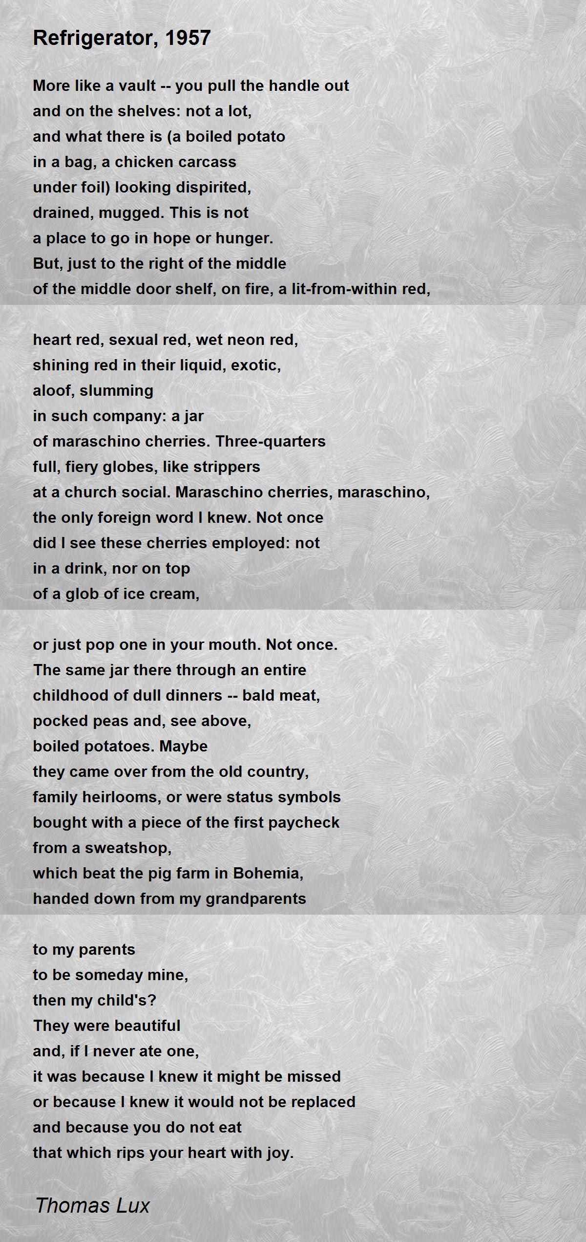 Refrigerator, 1957 Poem by Thomas Lux - Poem Hunter