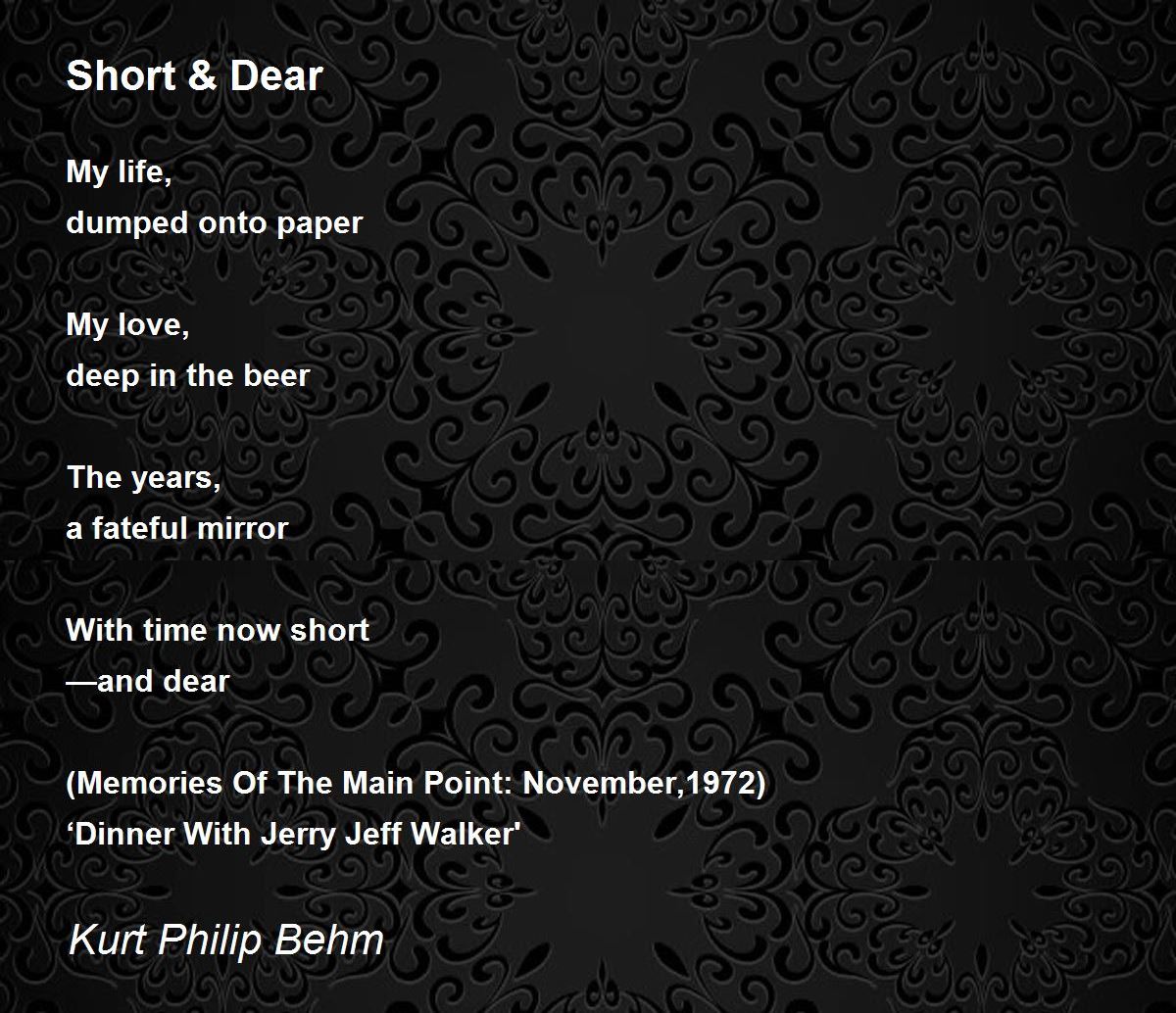 Short & Dear by Kurt Philip Behm - Short & Dear Poem