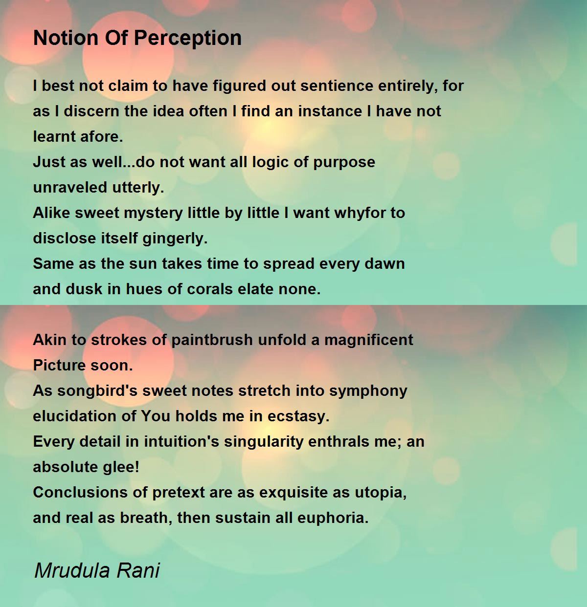 Notion Of Perception by Mrudula Rani - Notion Of Perception Poem