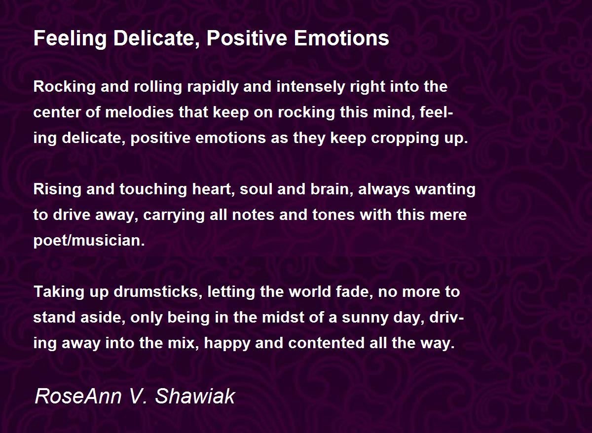 Feeling Delicate, Positive Emotions - Feeling Delicate, Positive ...