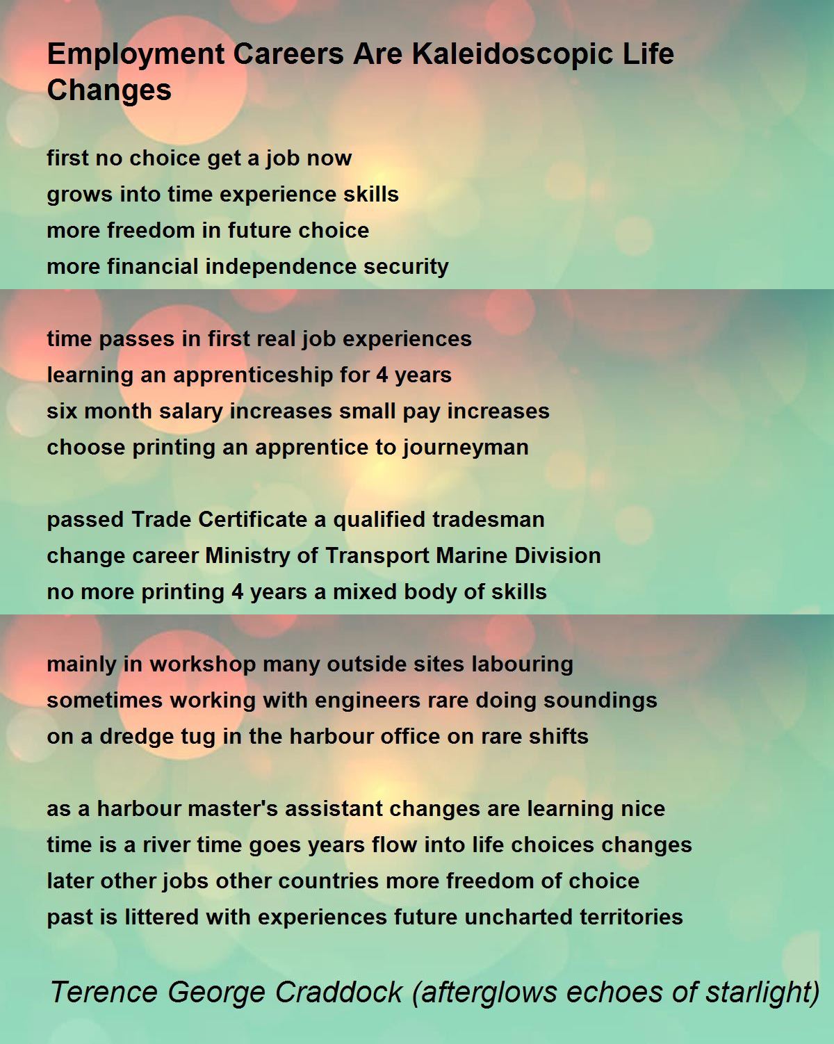 Employment Careers Are Kaleidoscopic Life Changes Poem by Terence ...