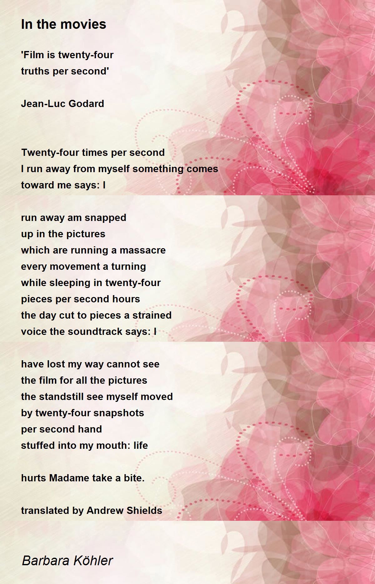 In the movies Poem by Barbara Köhler - Poem Hunter