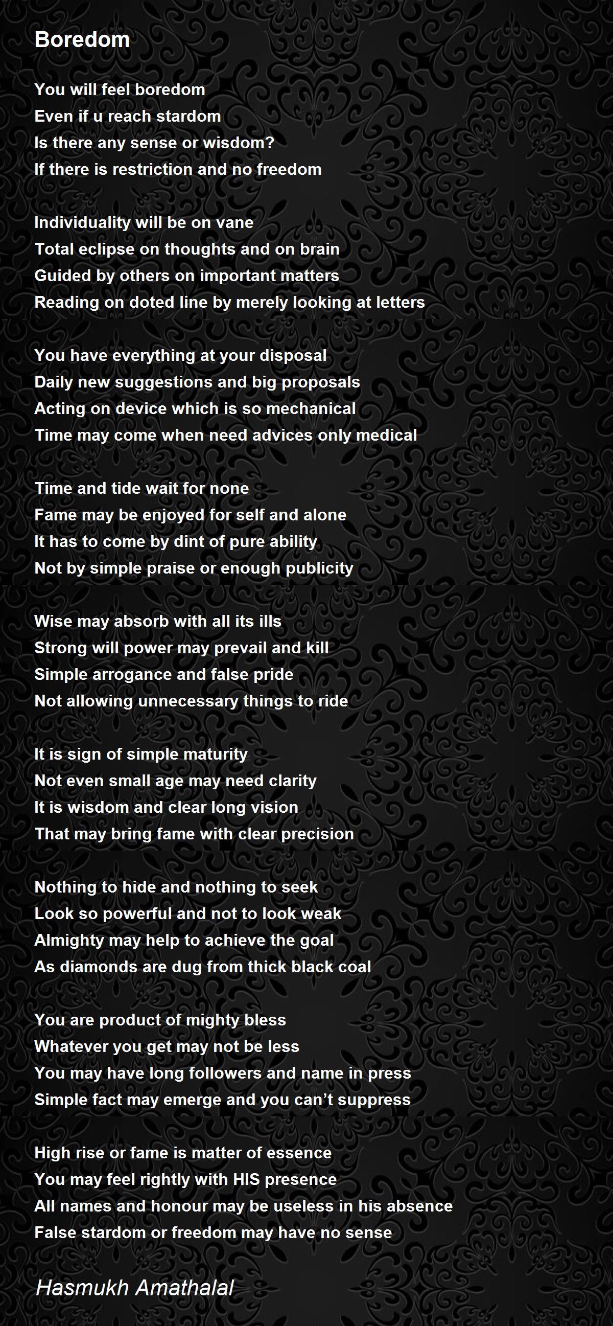 Boredom Poem by Hasmukh Amathalal - Poem Hunter