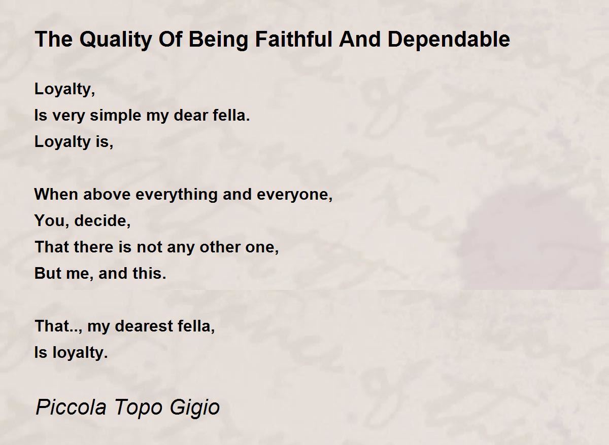 The Quality Of Being Faithful And Dependable - The Quality Of Being ...